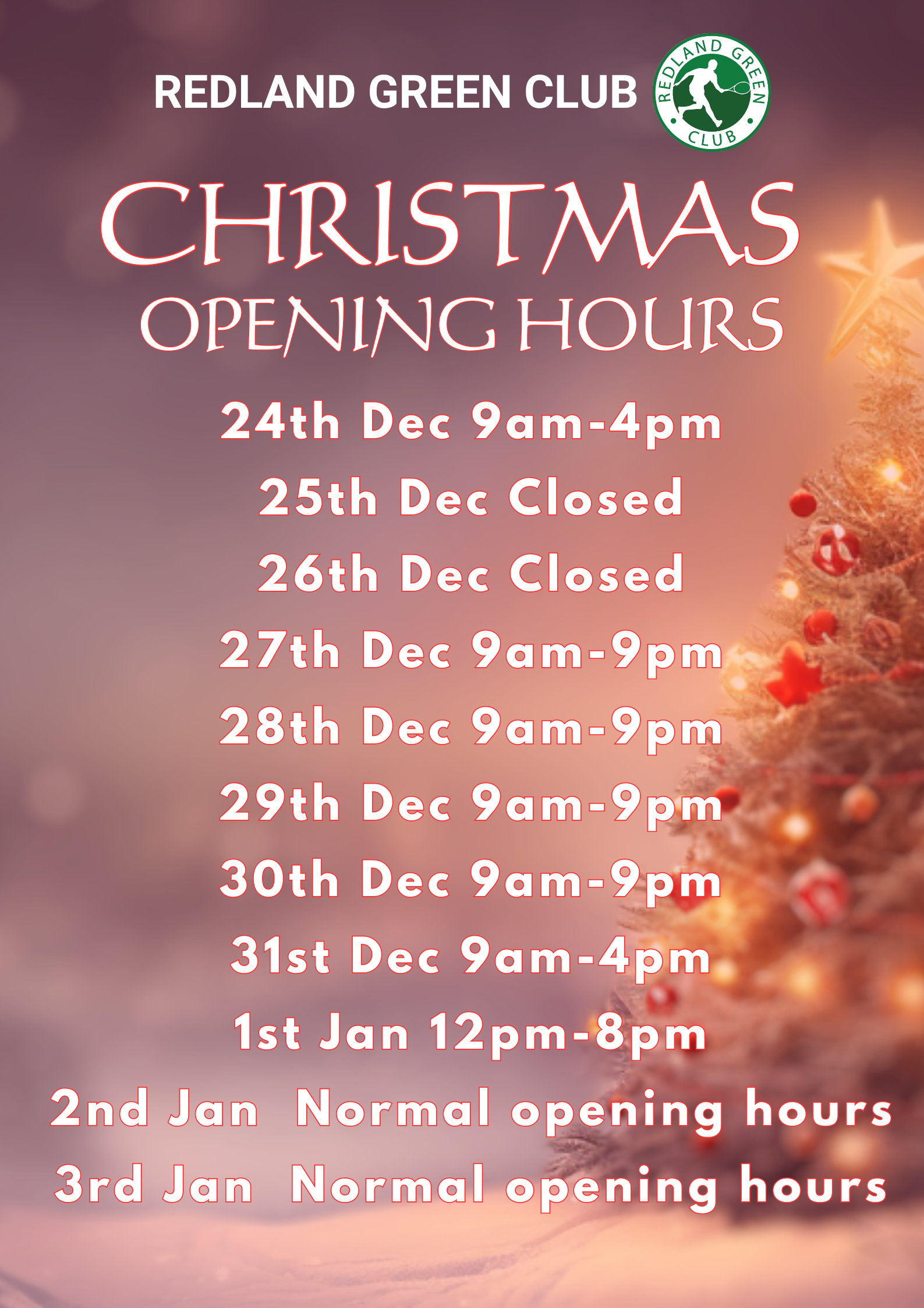 Christmas opening times – Redland Green
